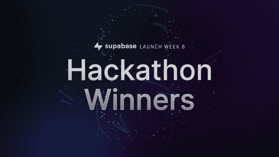 Launch Week 8 Hackathon Winners