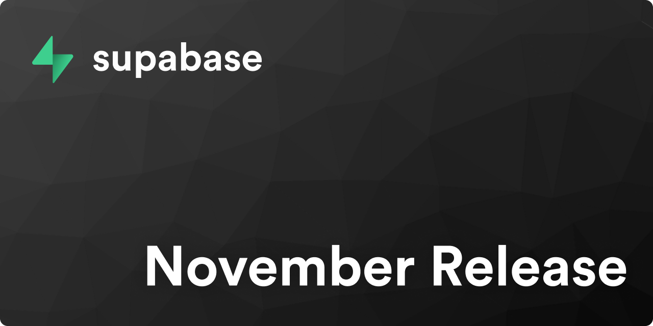Supabase Alpha November 2020 Supabase Alpha November 2020